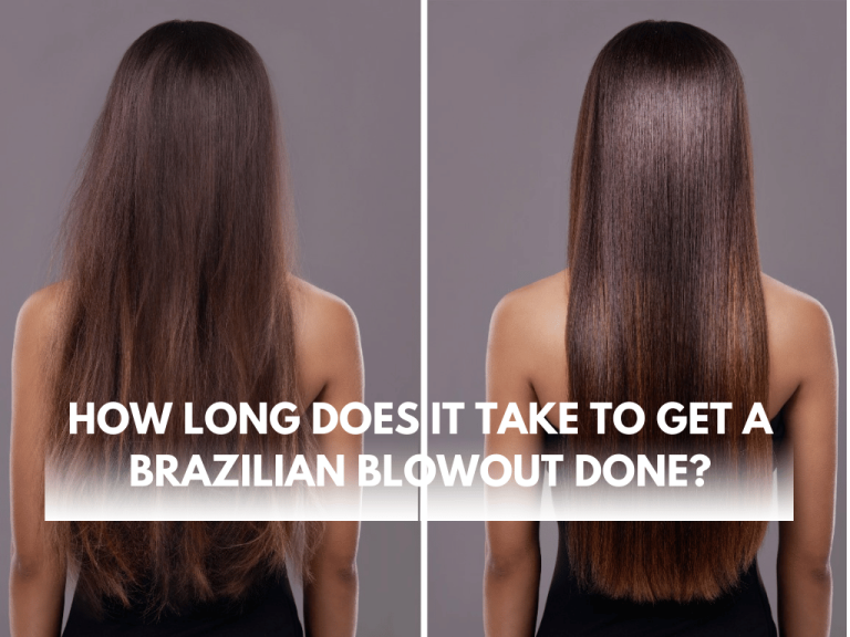 How Long Does a Brazilian Blowout Take? Full Time Guide